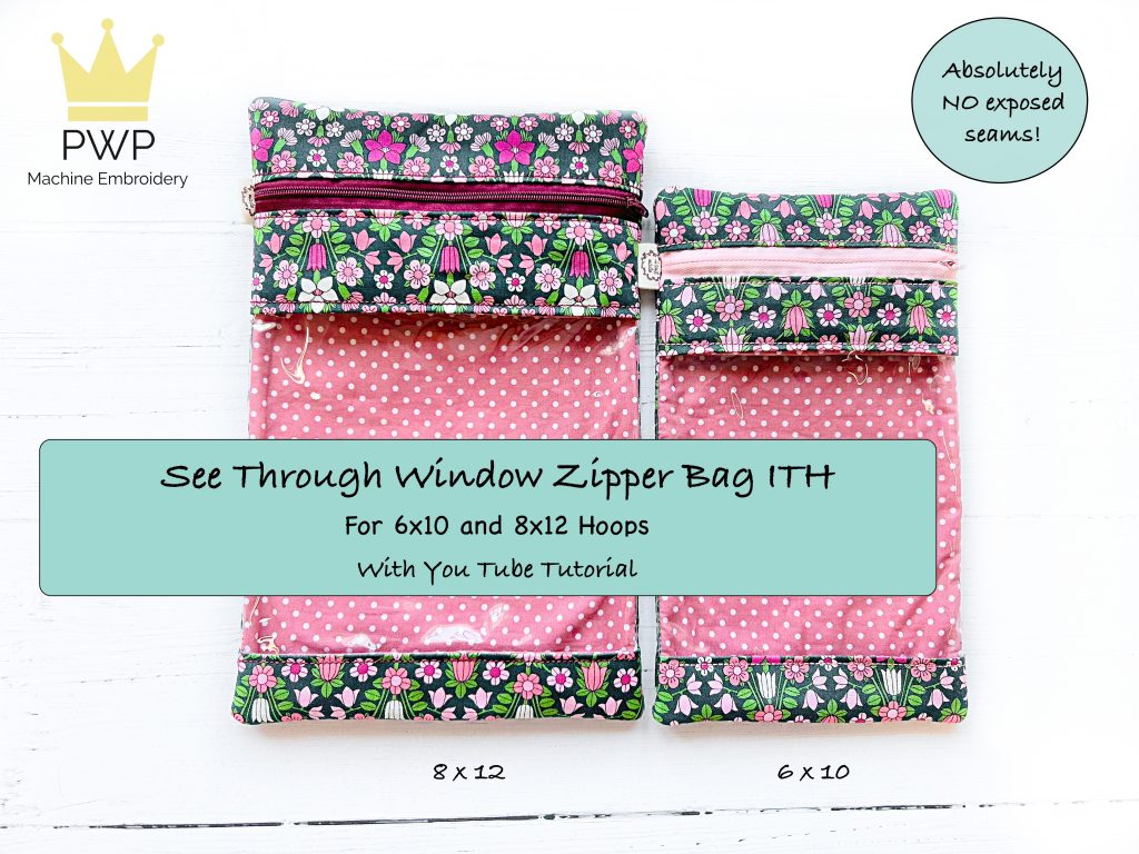 See Through Window Zipper Bag ITH, for 6×10 and 8×12 hoops. With YOU ...